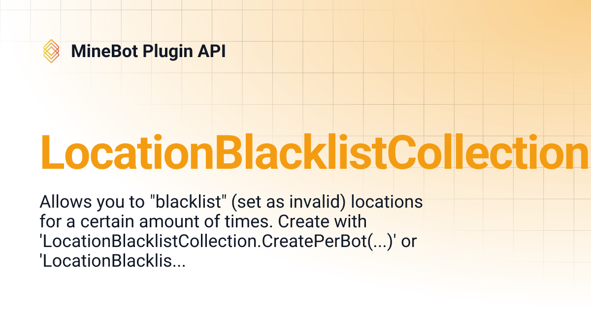 LocationBlacklistCollection | MineBot Plugin API