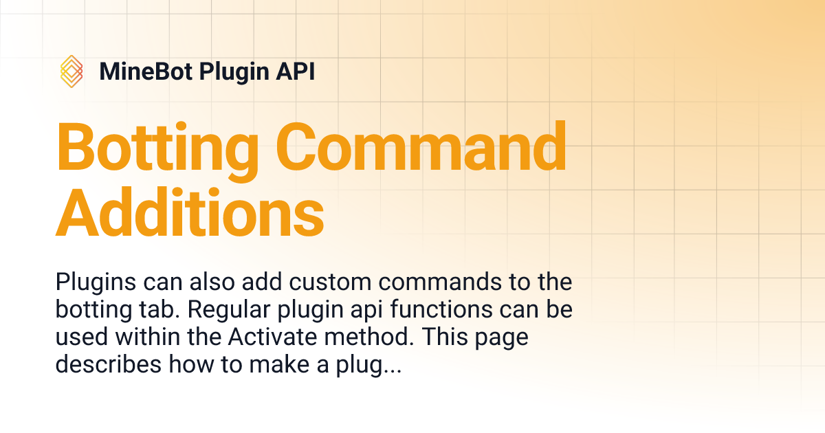 Botting Command Additions | MineBot Plugin API