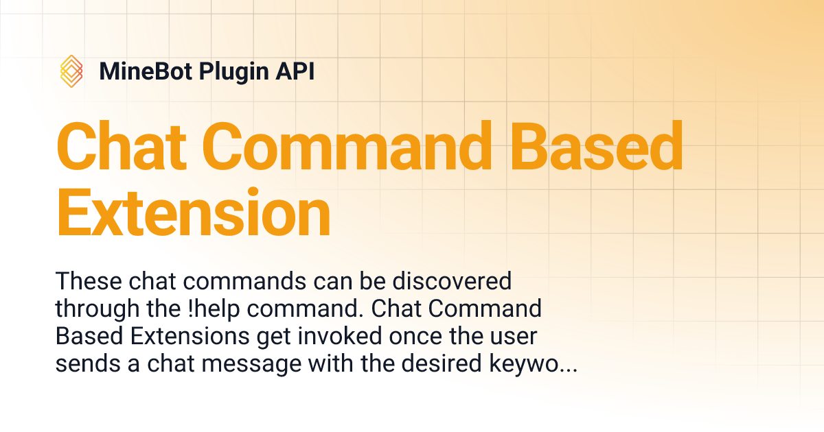 Chat Command Based Extension | MineBot Plugin API